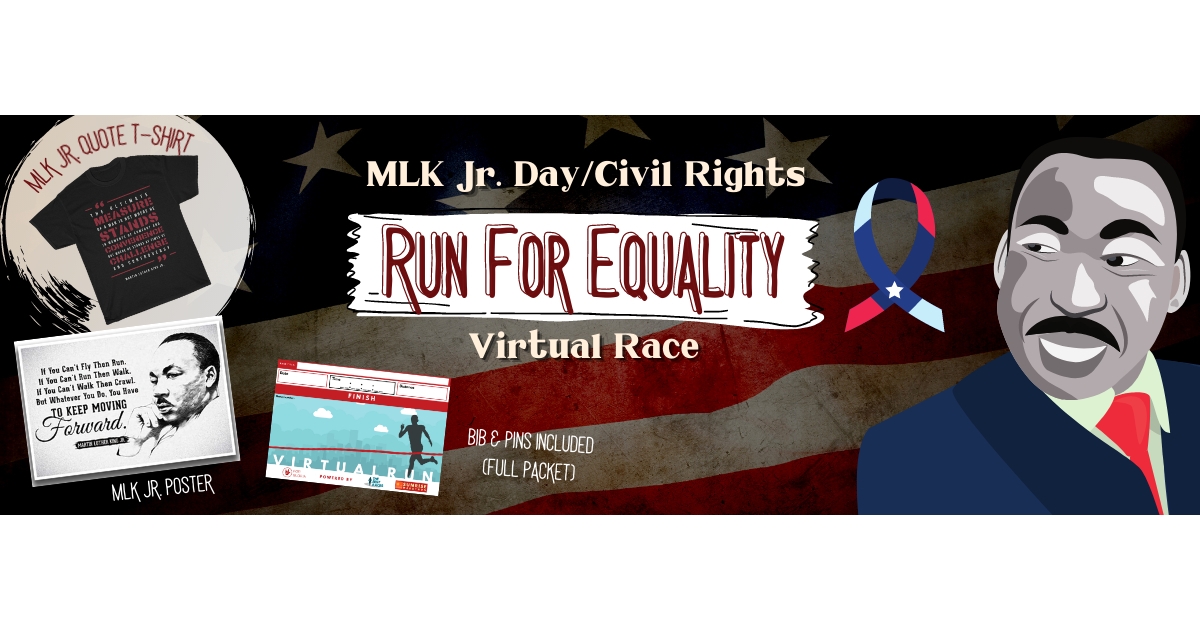 MLK Jr Day / Civil Rights : Run for Equality Virtual Race