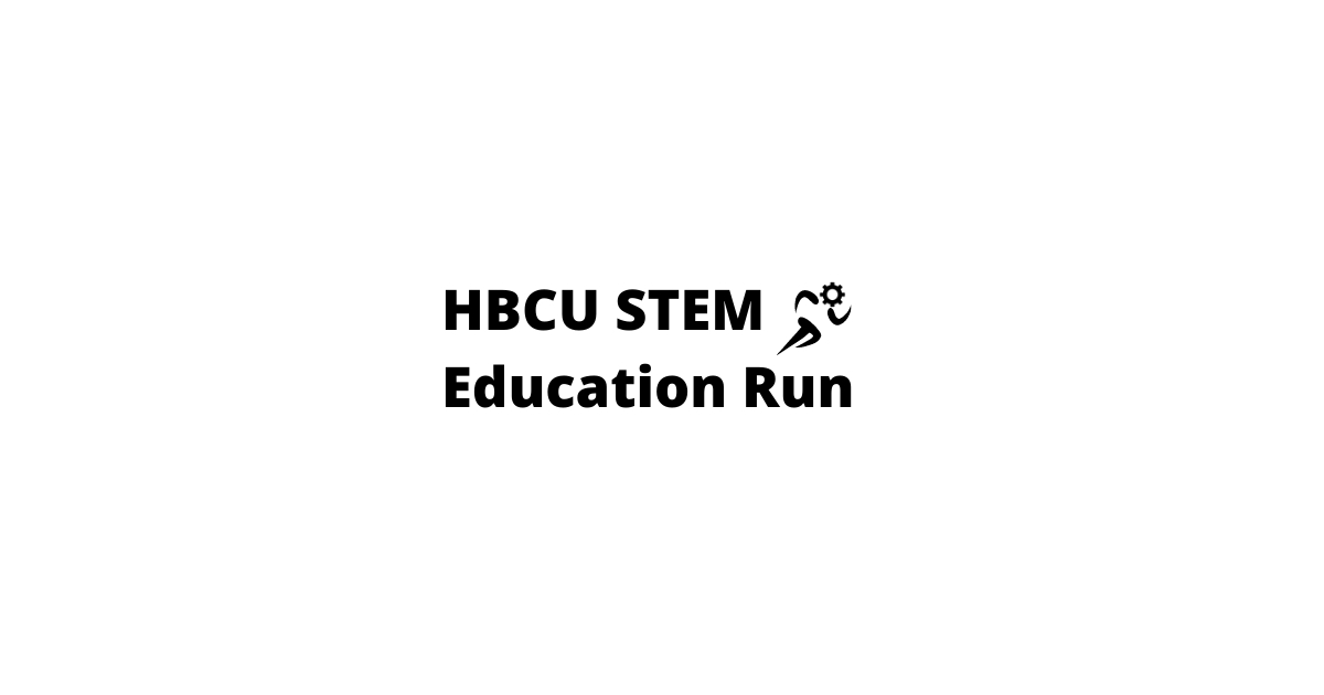 3rd Annual HBCU STEM Education Run