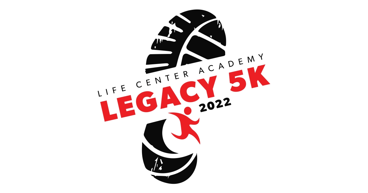 Life Center Academy Legacy 5K