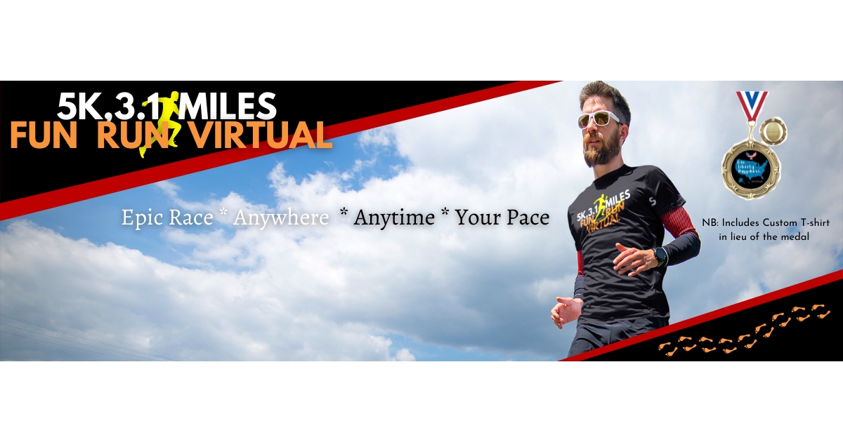 5K, 3.1 Miles Fun Run Virtual