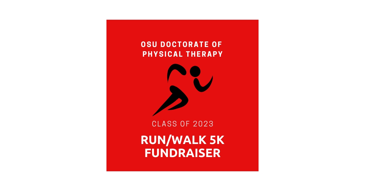 OSU DPT 5K Run/Walk Fundraiser!
