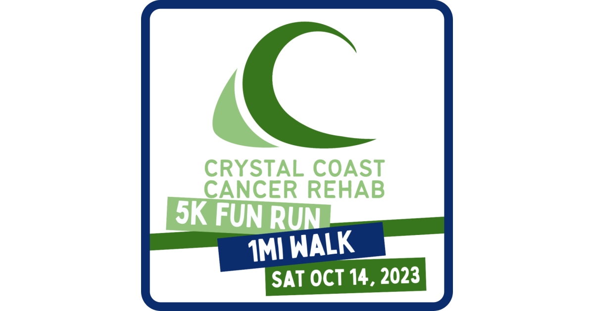 Crystal Coast Cancer Rehab Center 5K Run & 1 Mile Cancer Survivor Walk