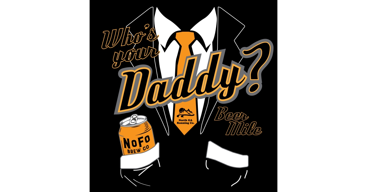 Who's Your Daddy? Beer Mile