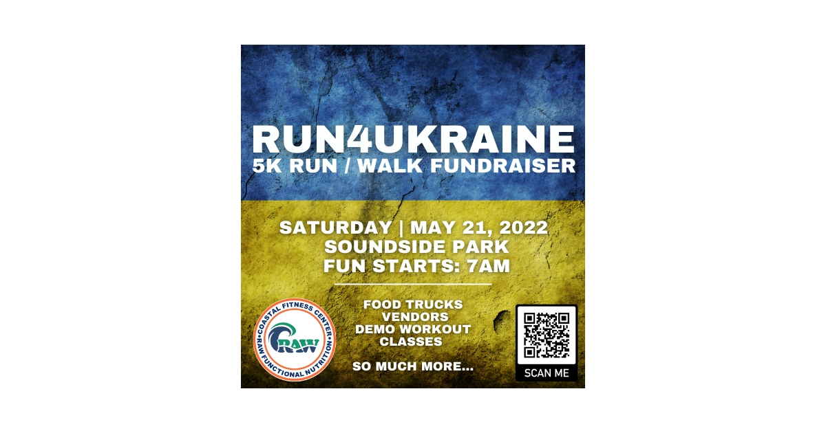Run4Ukraine 5K Run / Walk Hosted by RAW Functional Nutrition & Coastal ...