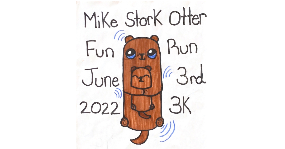 Mike Stork Otter Fun Run-Walk