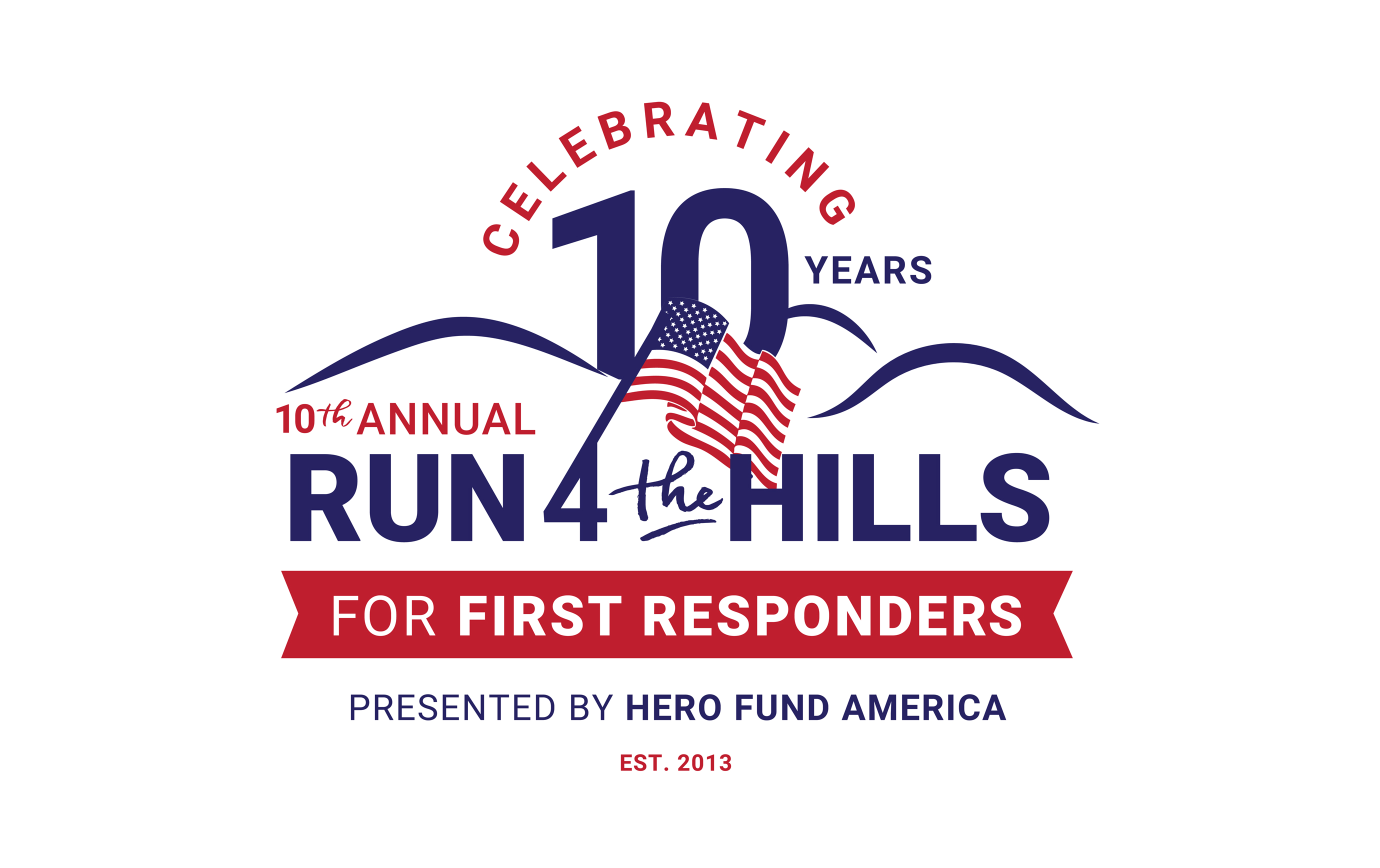 RUN 4 THE HILLS FOR FIRST RESPONDERS: A REMARKABLE IMPACT