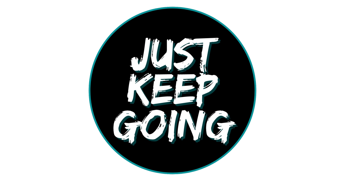 Just Keep Going Store