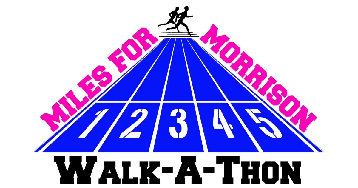 Miles for Morrison Walk-a-Thon