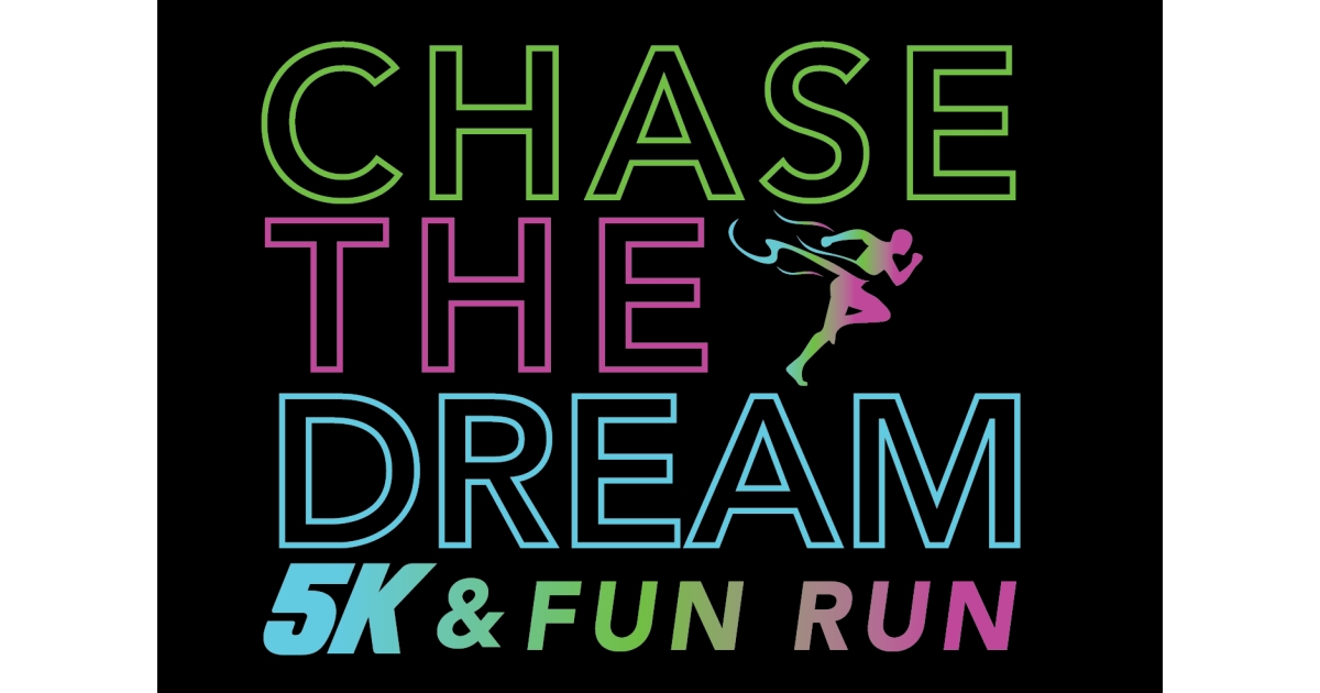 Chase the Dream 5K and Fun Run