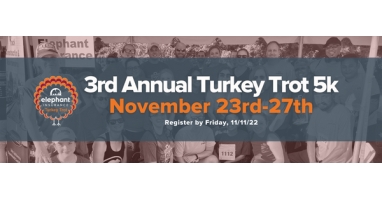 Elephant's 3rd Annual Turkey Trot 5k