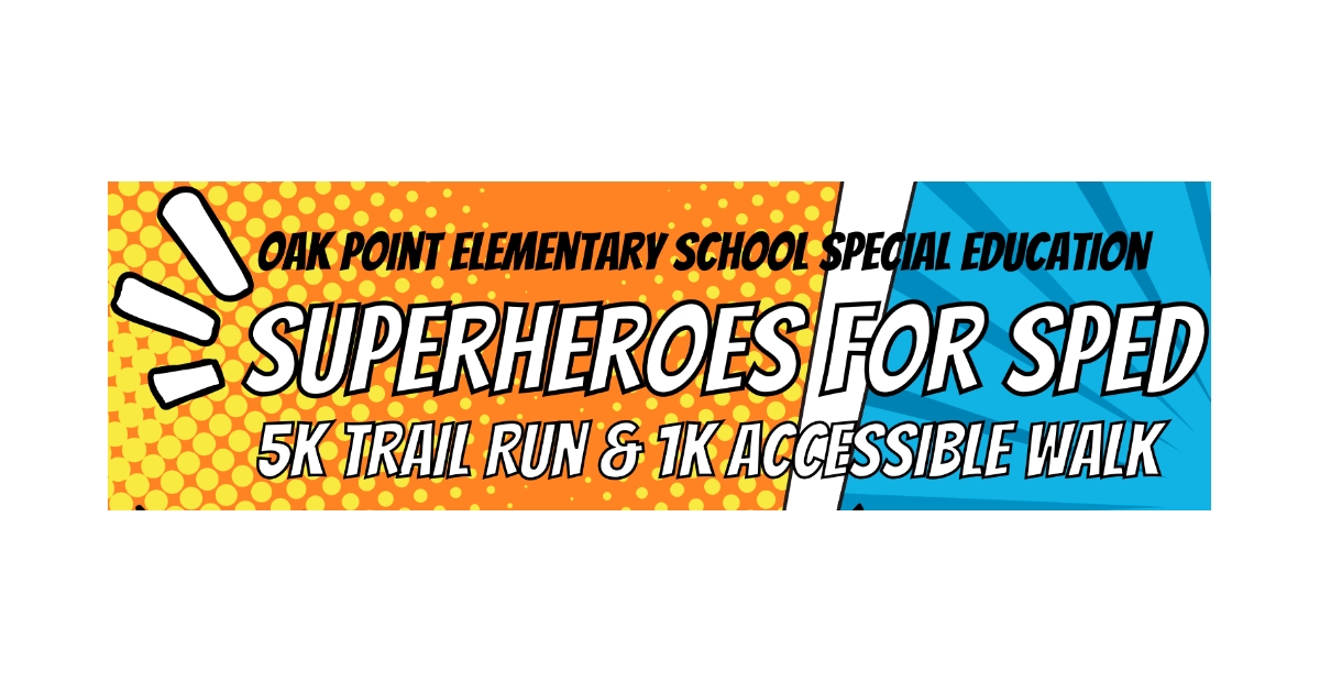 Superheroes for SPED 5K Trail Run & 1K Accessible Walk