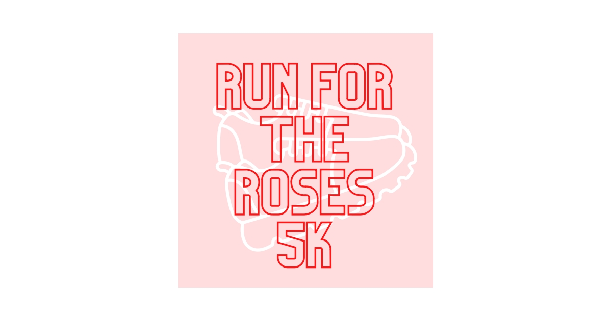 Run for the Roses 5K