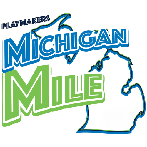 Playmakers Michigan Mile