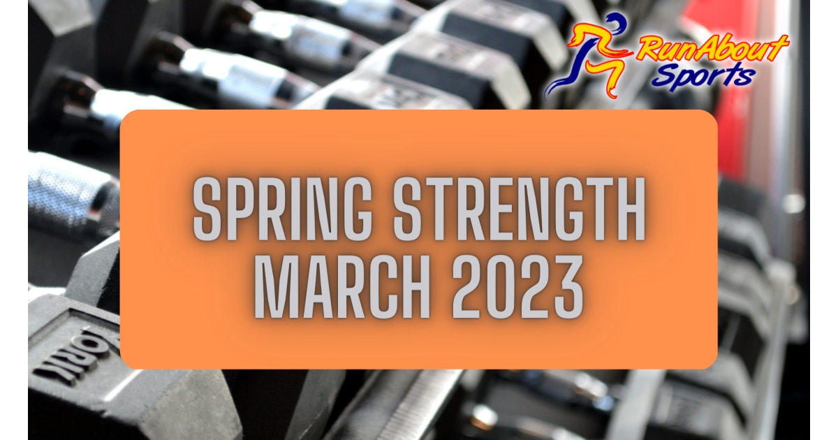 Spring Strength: March 2023