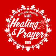 Native Women Running MMIR Healing & Prayer Run Online Registration