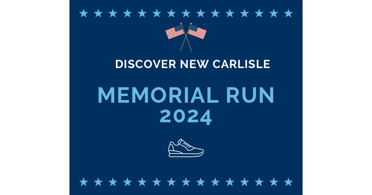Discover New Carlisle Memorial Run 2026