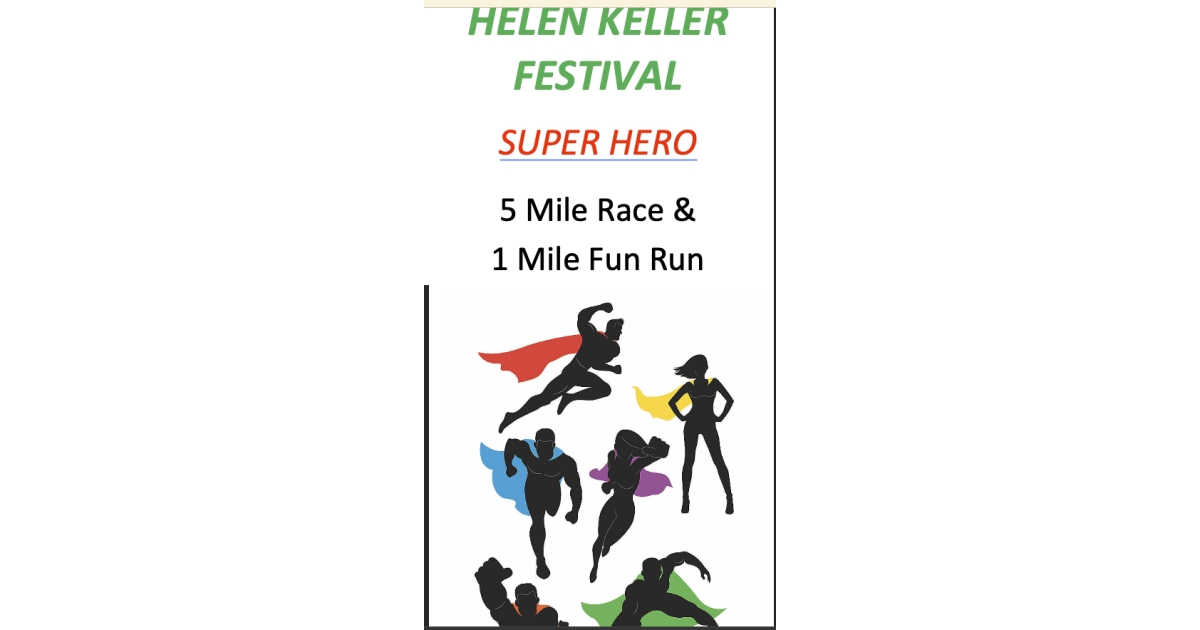 Helen Keller Festival Super Hero 5 mile Race & 1 Mile Fun Run