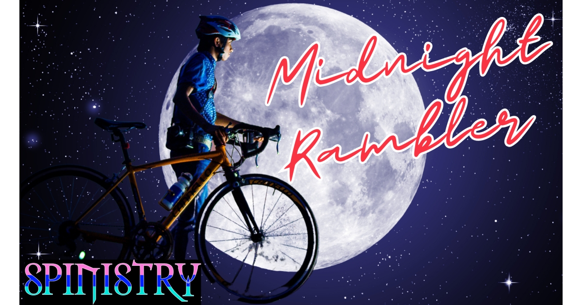 Midnight Rambler Club Spinistry Adventure Ride