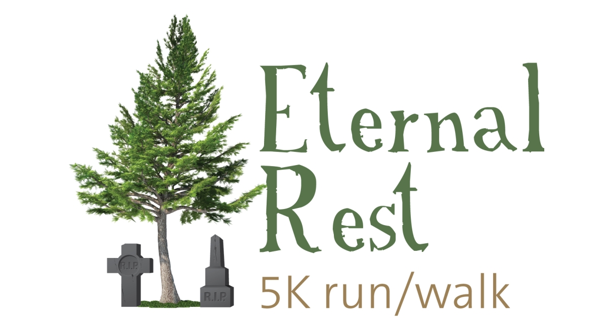 8th Annual Eternal Rest 5k run/walk
