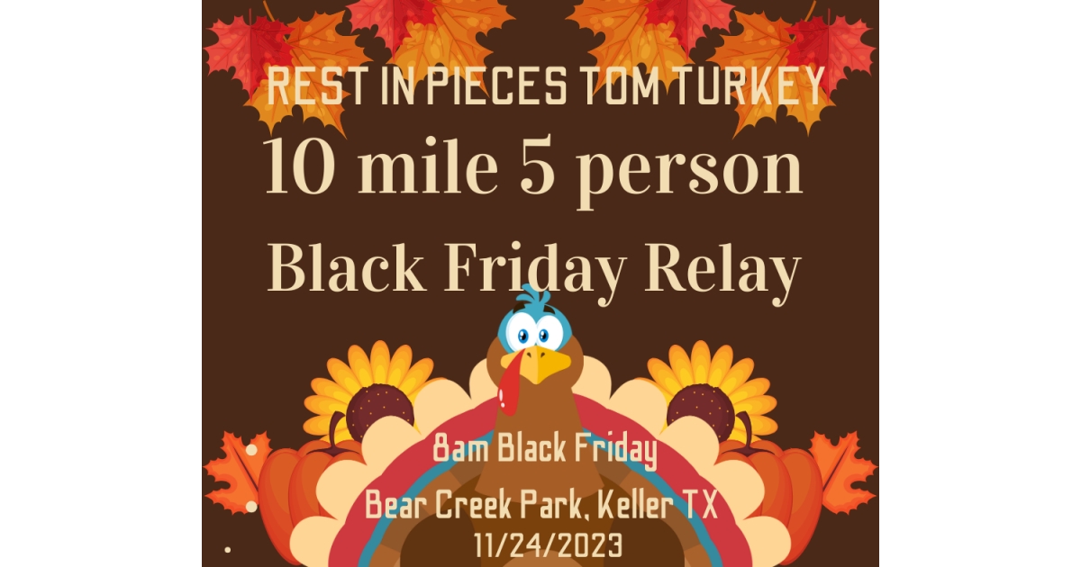 Friends run together: Rest in Pieces Tom Turkey Black Friday 10 mile 5 ...