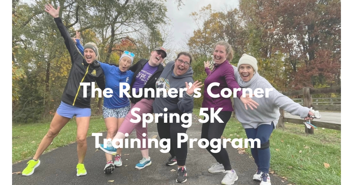 The Runner's Corner Spring 5K Training Program 2024