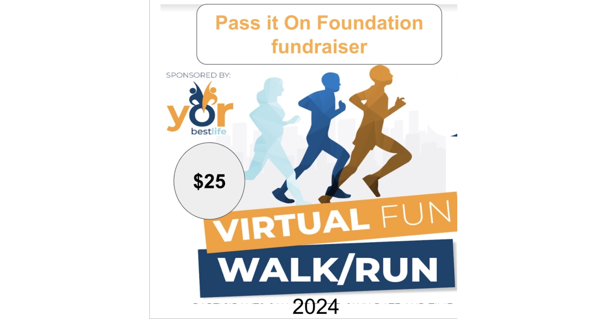 Pass it On Foundation: 2024 Virtual Fun 5K Walk/Run