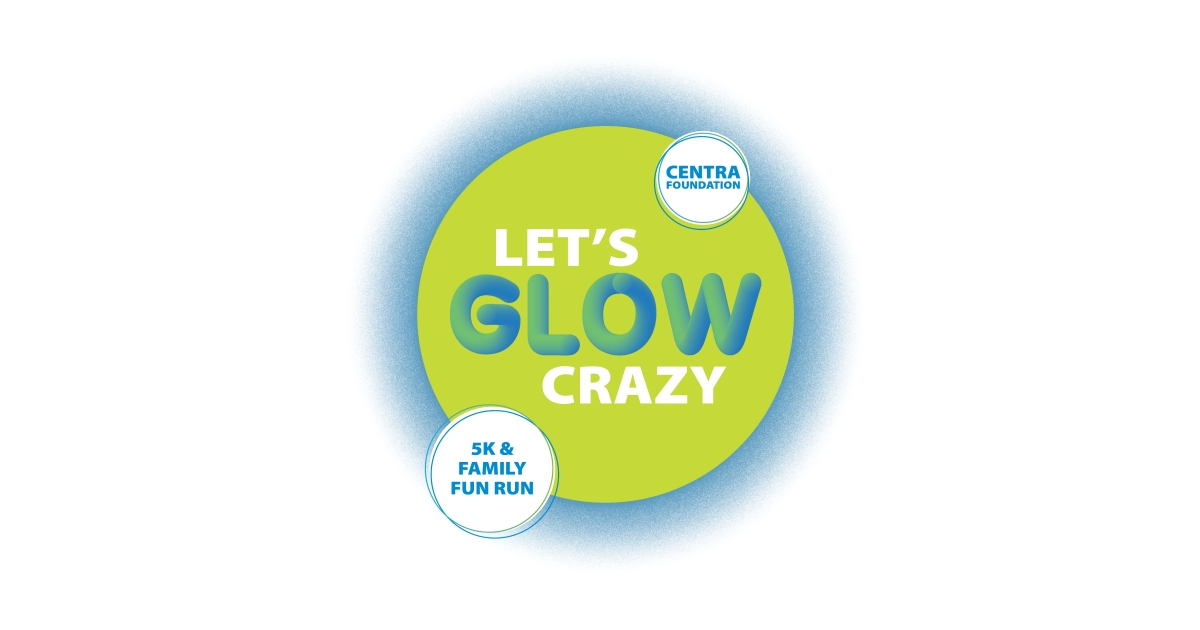 Centra Foundation Let's Glow Crazy 5K and Family Fun Run