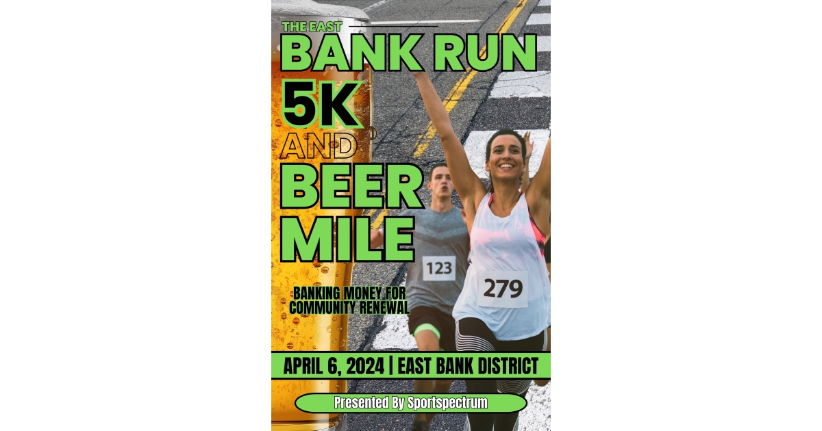 The East Bank Run 5k & Team Beer Mile