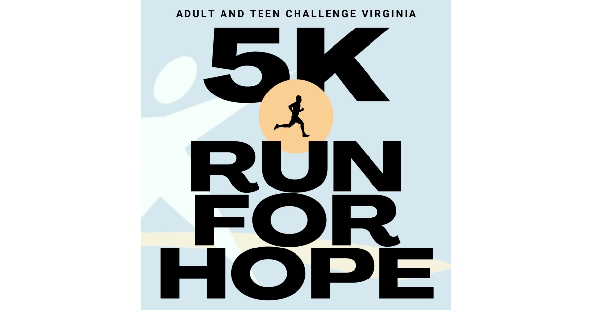 Adult and Teen Challenge Virginia Run for Hope 5K
