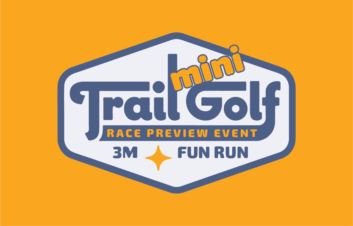 Trail Mini Golf - Race Preview Fun Run