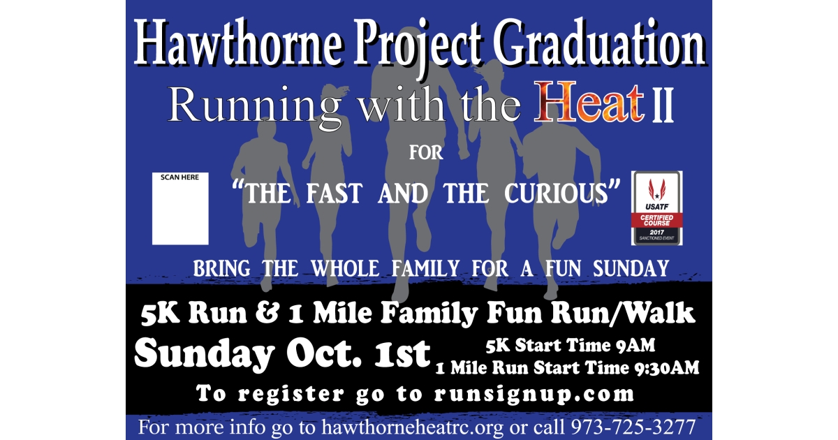 Running with the Heat II, Hawthorne Project Graduation 5k & Kids and ...