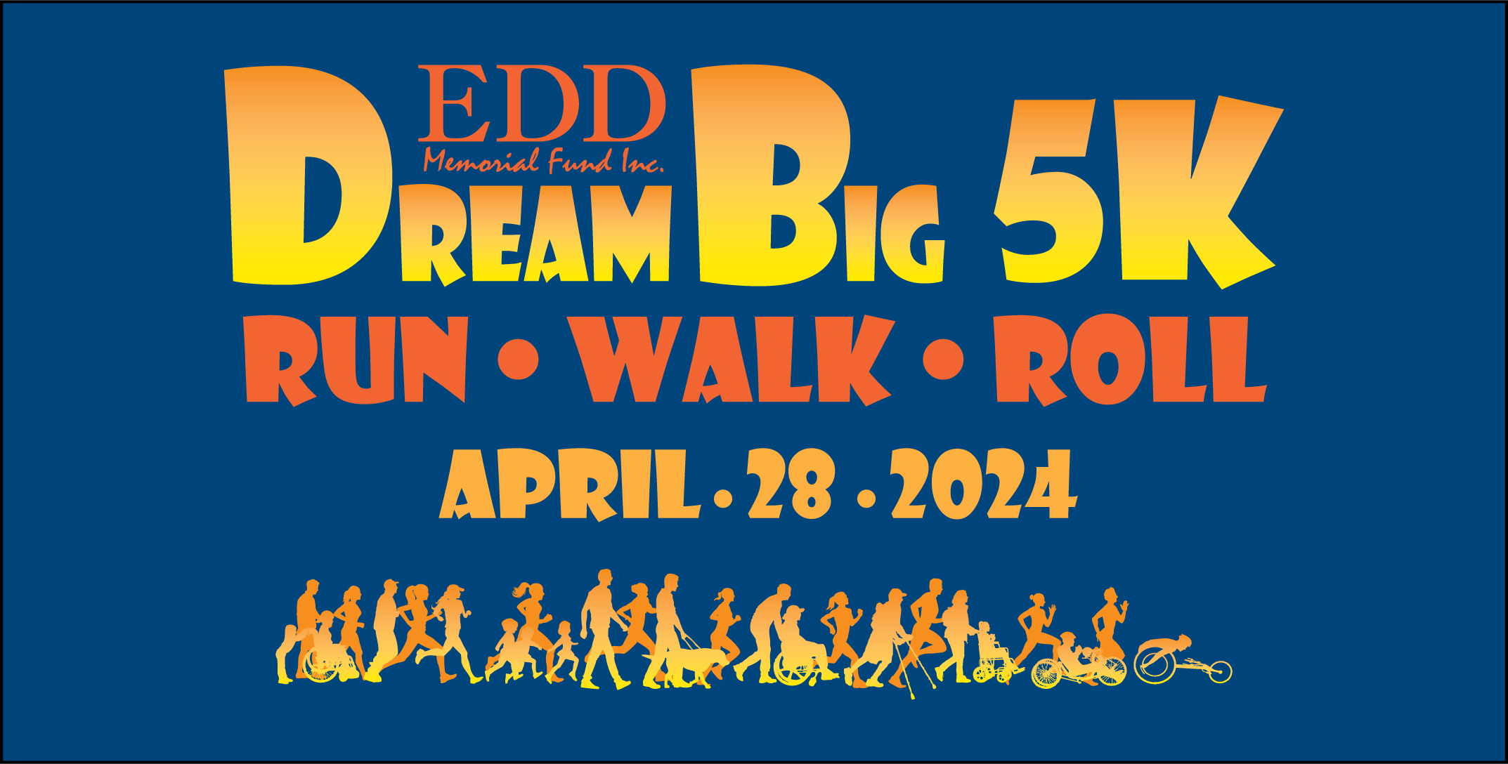 Dream Big 5k: Run * Walk * Roll