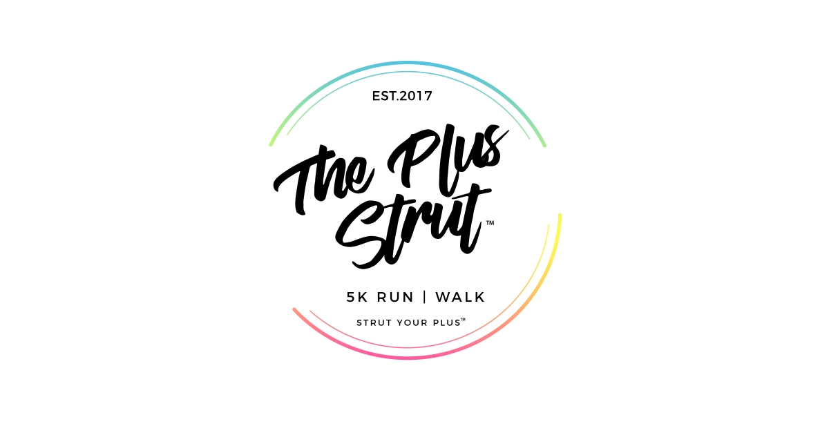 The Plus Strut™ 5K run / walk