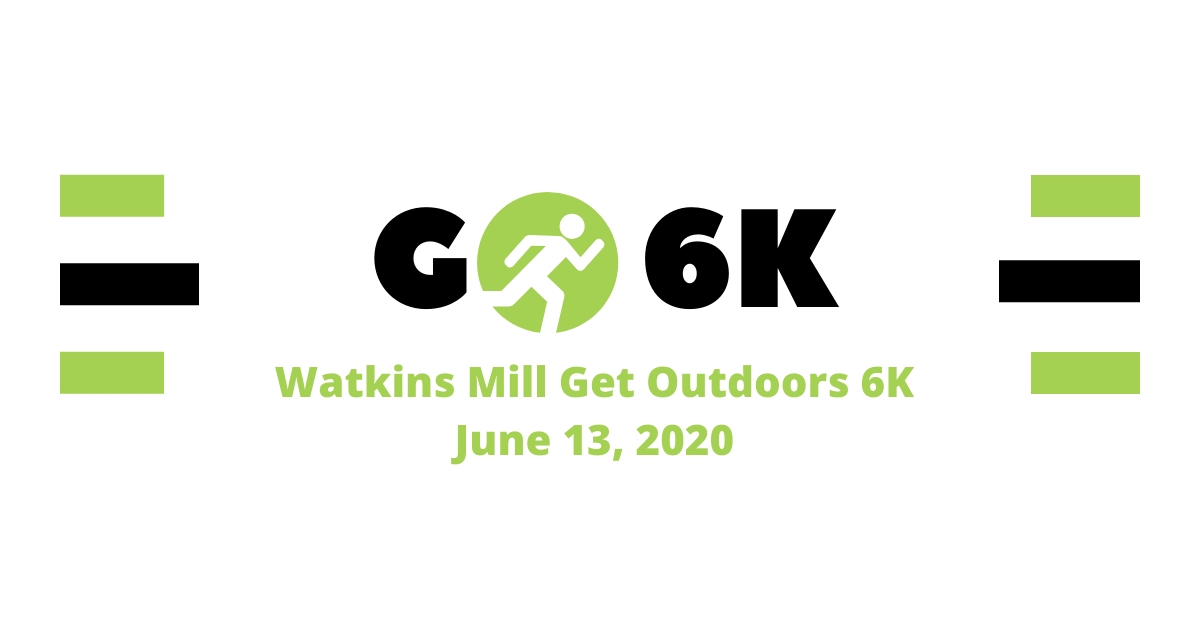 Watkins Mill Get Outdoors 6K Virtual
