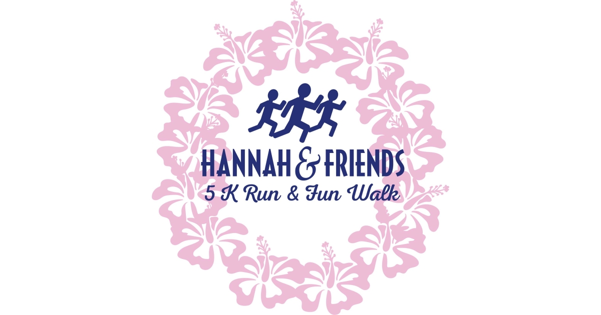 Hannah & Friends 5k and Fun Walk 2018