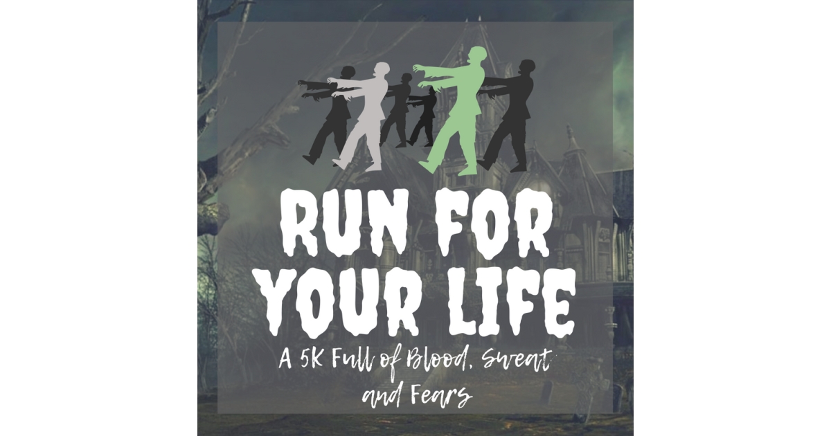 Run For Your Life!
