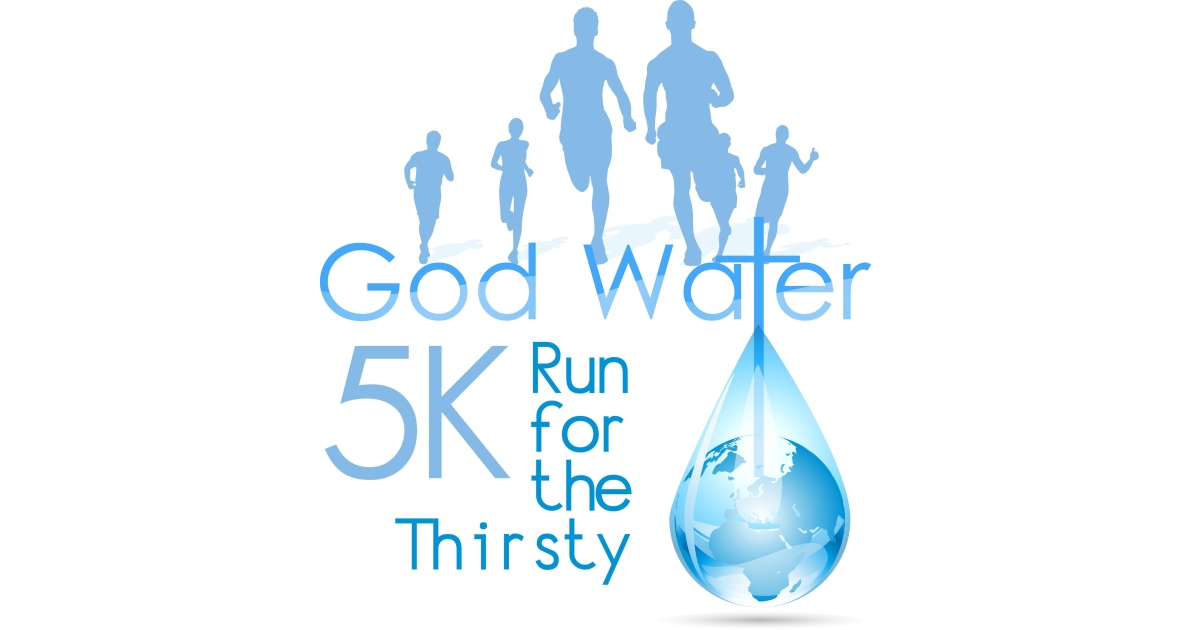 The God Water Run for the Thirsty 5K