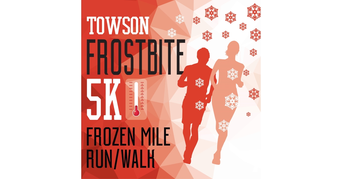 Towson Frostbite 5K & Frozen Mile Fun Run/Walk