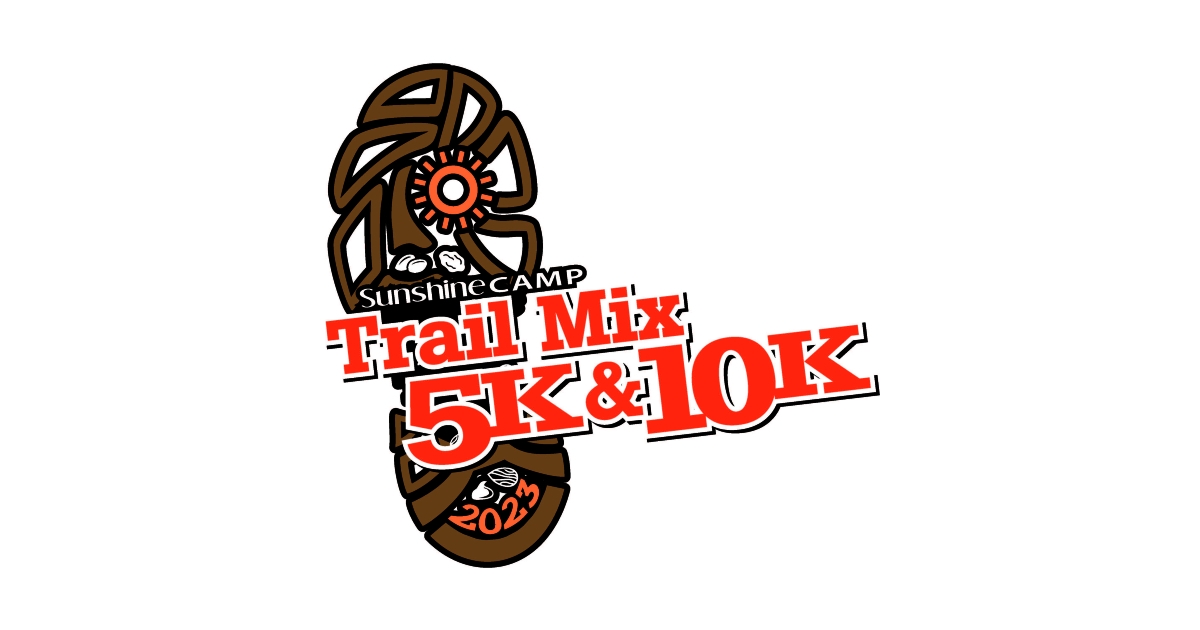 5th Annual Sunshine Camp Trail Mix Run 5K & 10K