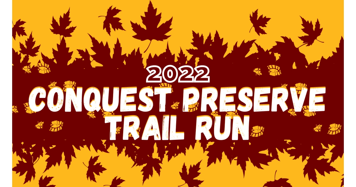 Conquest Preserve Trail Run