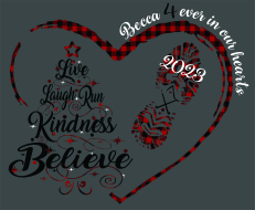 Live Laugh Run- Becca 4-Ever in our Hearts; 4-Mile Run & Fitness Walk