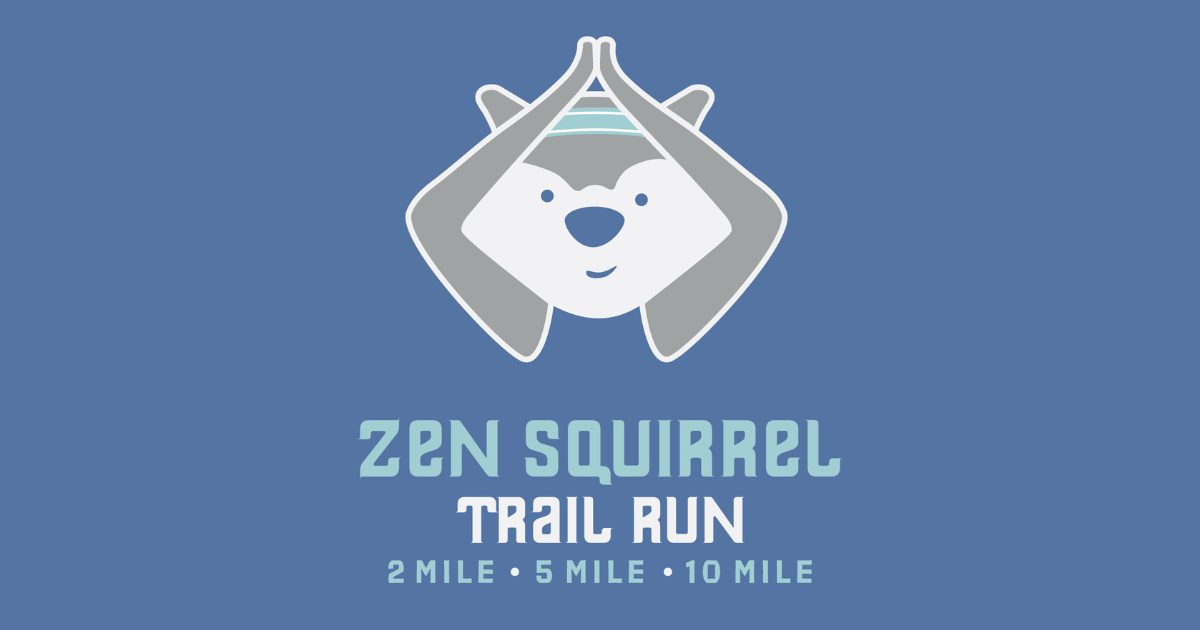 Zen Squirrel Trail Run
