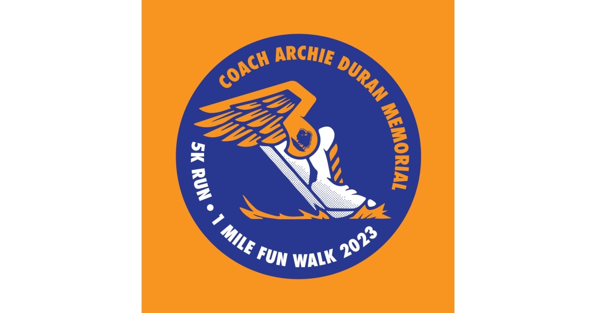 COACH ARCHIE DURAN MEMORIAL 5K RUN & 1 MILE FUN WALK