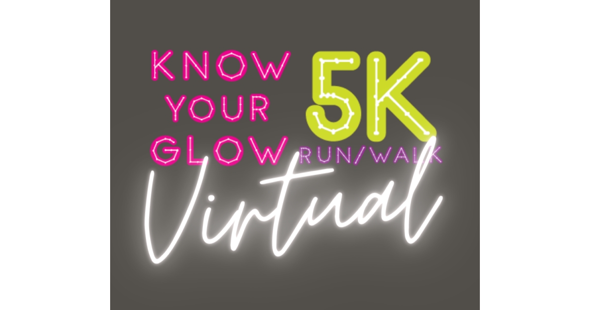 4th Annual Know Your Glow 5K