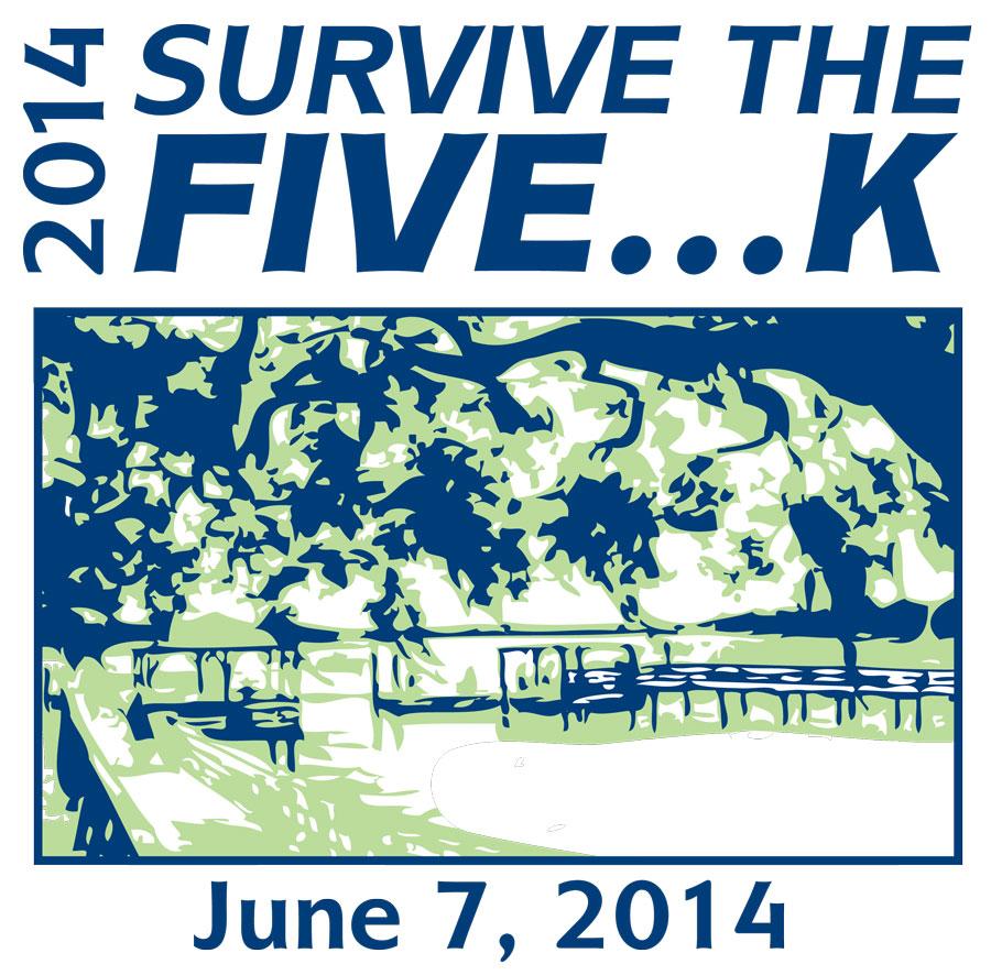 Survive the Five...K