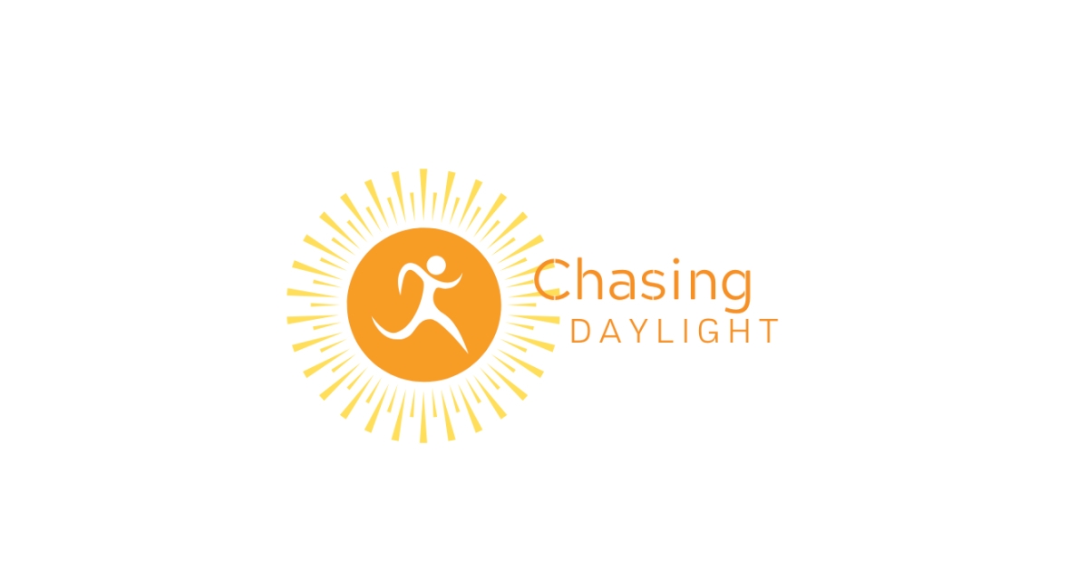 Chasing Daylight!