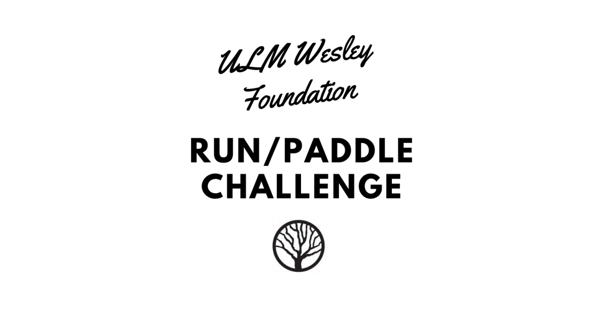ULM Wesley Foundation Run/Paddle Virtual Challenge