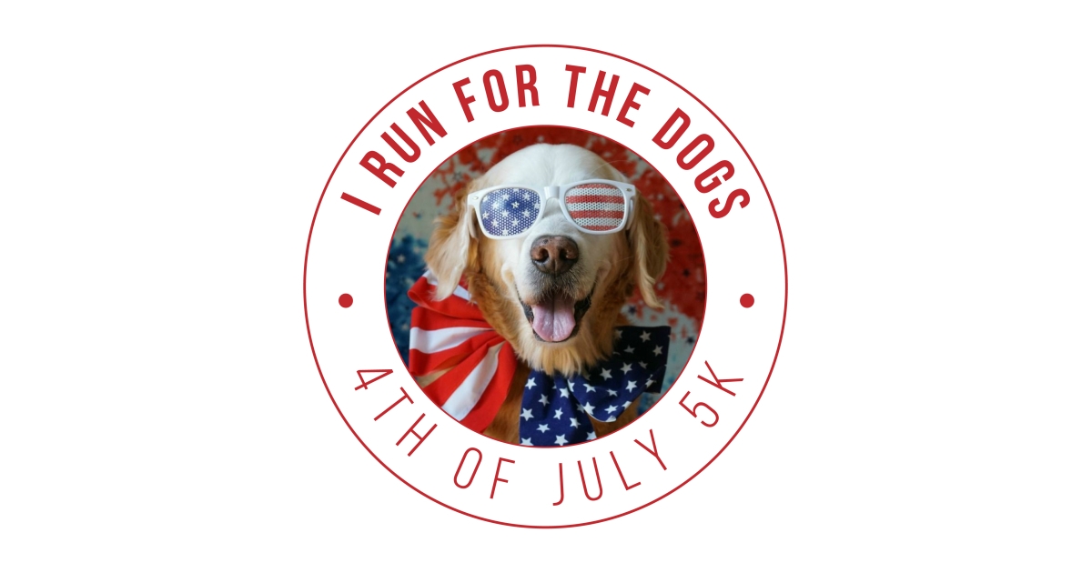 Run For The Dogs 4th of July Virtual 5K (SOLD OUT)