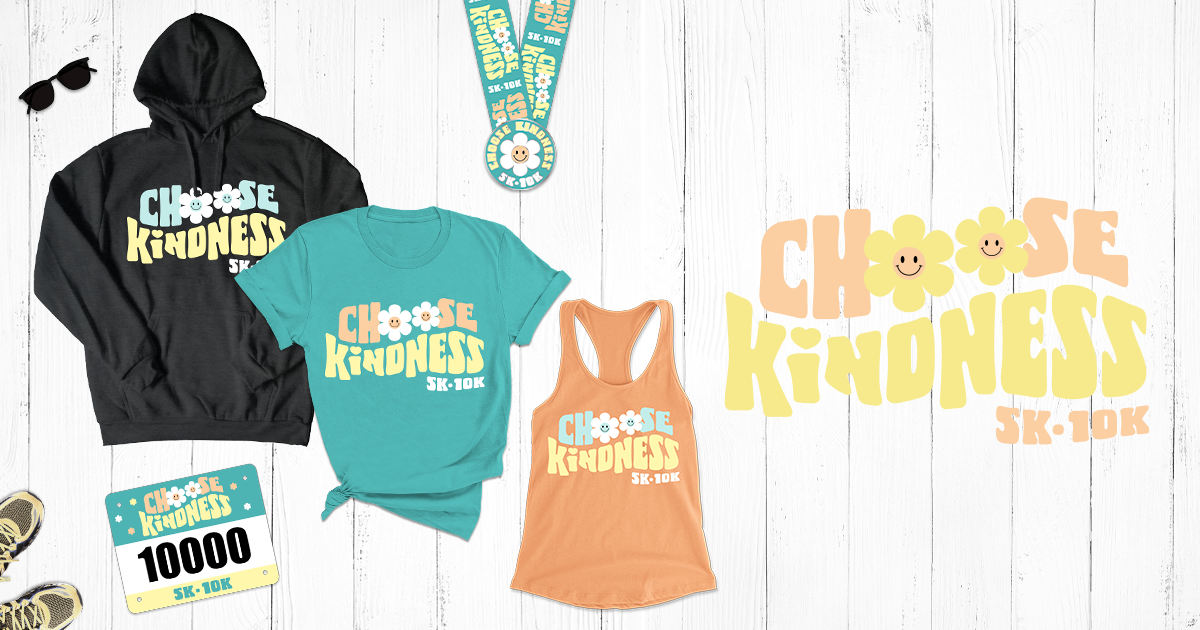 CHOOSE KINDNESS 5K/10K