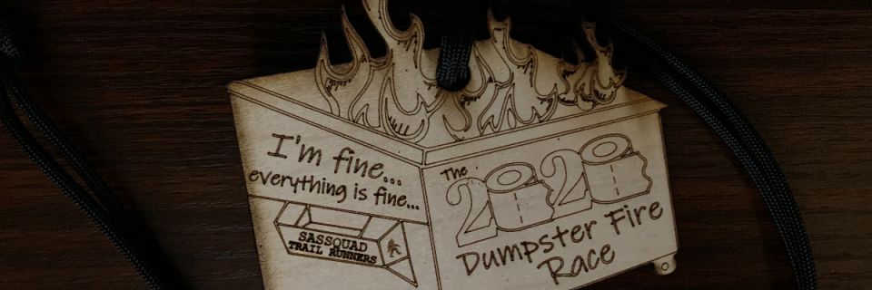 The 2020 Dumpster Fire Race